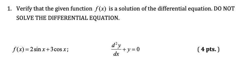 Solved Verify that the given function f (x) is a solution of | Chegg.com