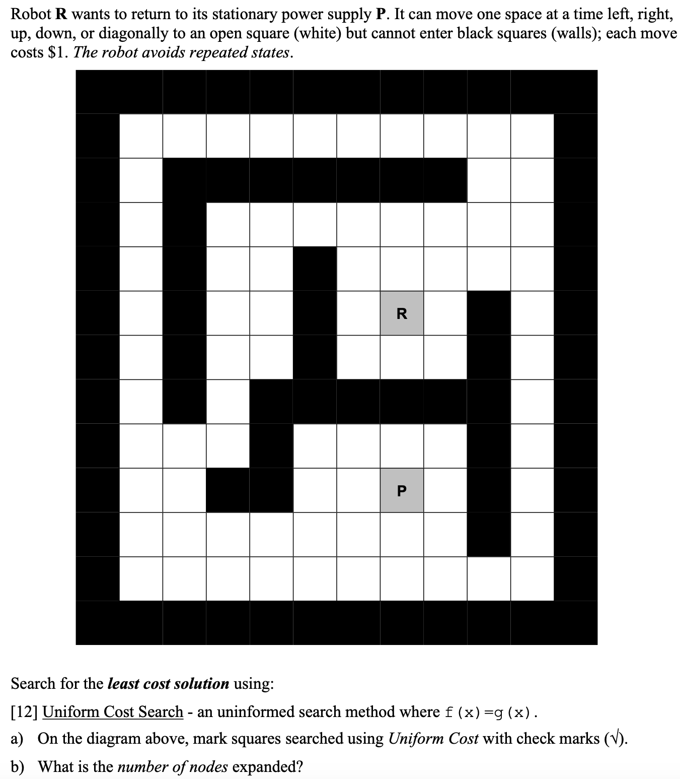 Solved Robot R ﻿wants to ﻿return to ﻿its stationary power | Chegg.com