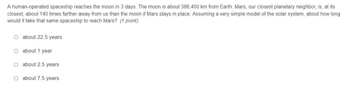 Solved A human-operated spaceship reaches the moon in 3 | Chegg.com