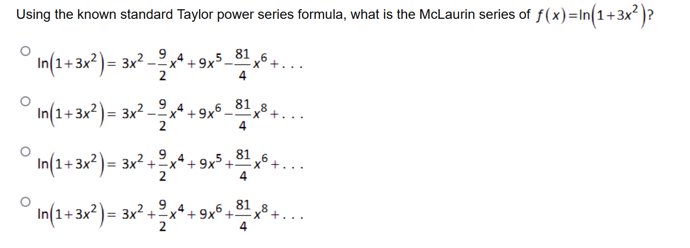 Solved Using the known standard Taylor power series formula, | Chegg.com