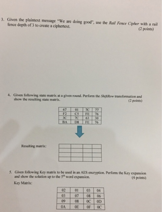 Solved 3. Given the plaintext message "We are doing good", | Chegg.com
