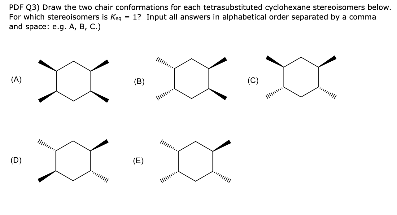 Solved PDF (3) Draw the two chair conformations for each | Chegg.com