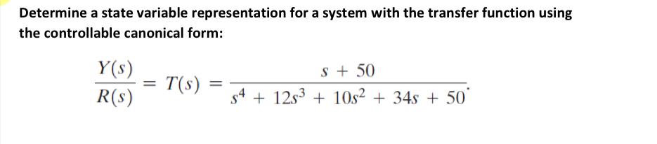 Solved Determine a state variable representation for a | Chegg.com