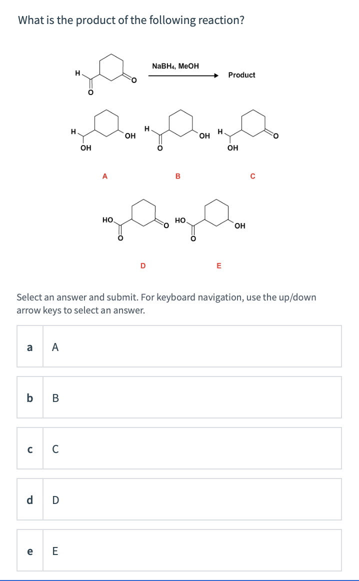 Solved What is the product of the following reaction? NaBH4, | Chegg.com