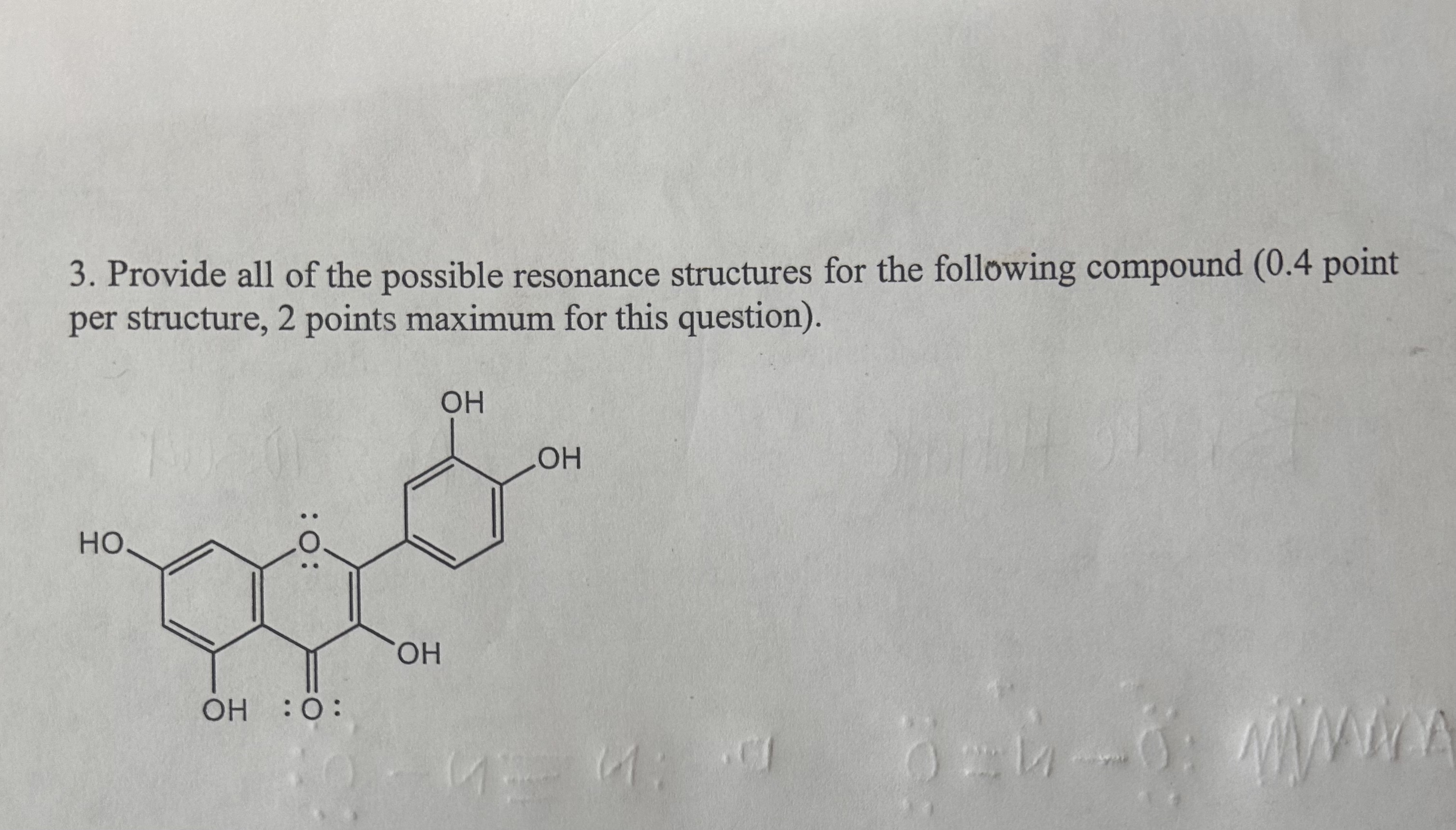 Solved 3. Provide all of the possible resonance structures | Chegg.com