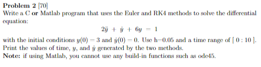Solved Problem 2 [70 Write a C or Matlab program that uses | Chegg.com
