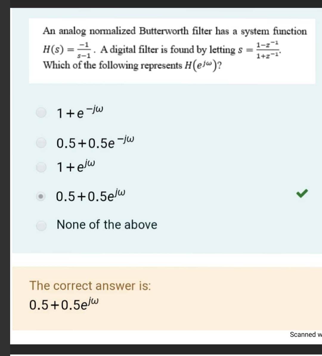 Solved An analog normalized Butterworth filter has a system | Chegg.com