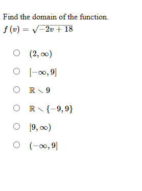 Solved Find the domain of the function. f(v)=−2v+18 | Chegg.com