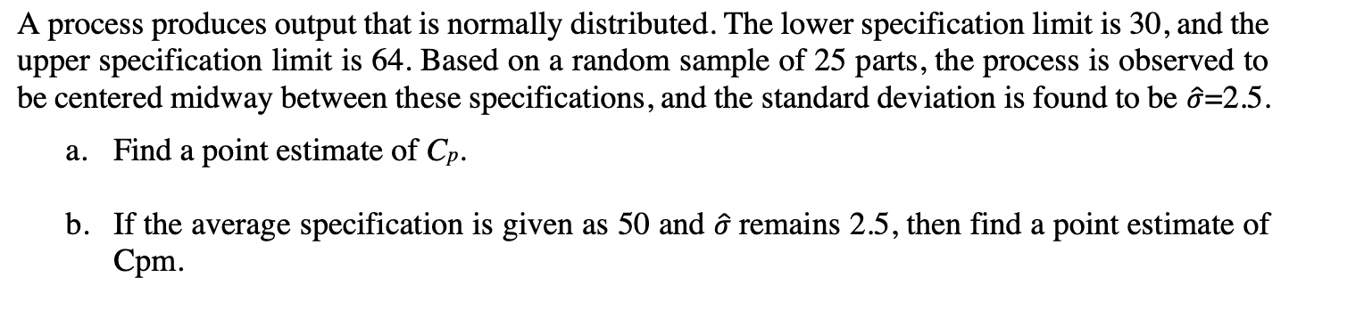 A process produces output that is normally | Chegg.com