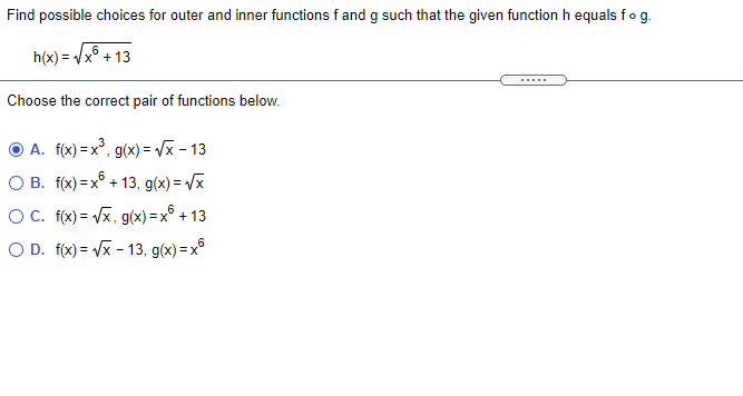 Solved Let g(x) = 7x-6. Find f(x) so that h(x) = (fog)(x). 9 | Chegg.com