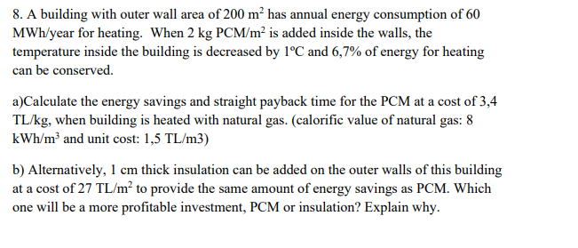 Solved 8. A building with outer wall area of 200 m² has | Chegg.com