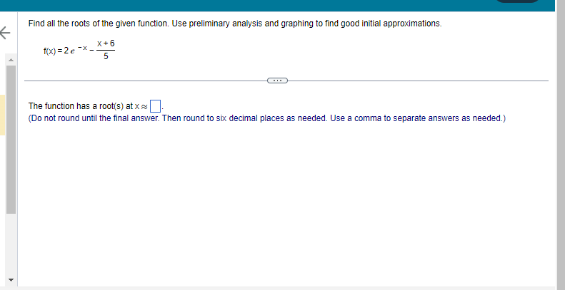 Solved Find all the roots of the given function. Use | Chegg.com