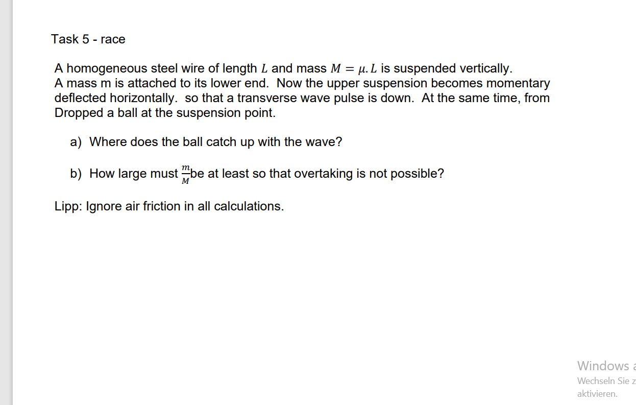 Solved Task 5 - race A homogeneous steel wire of length L | Chegg.com
