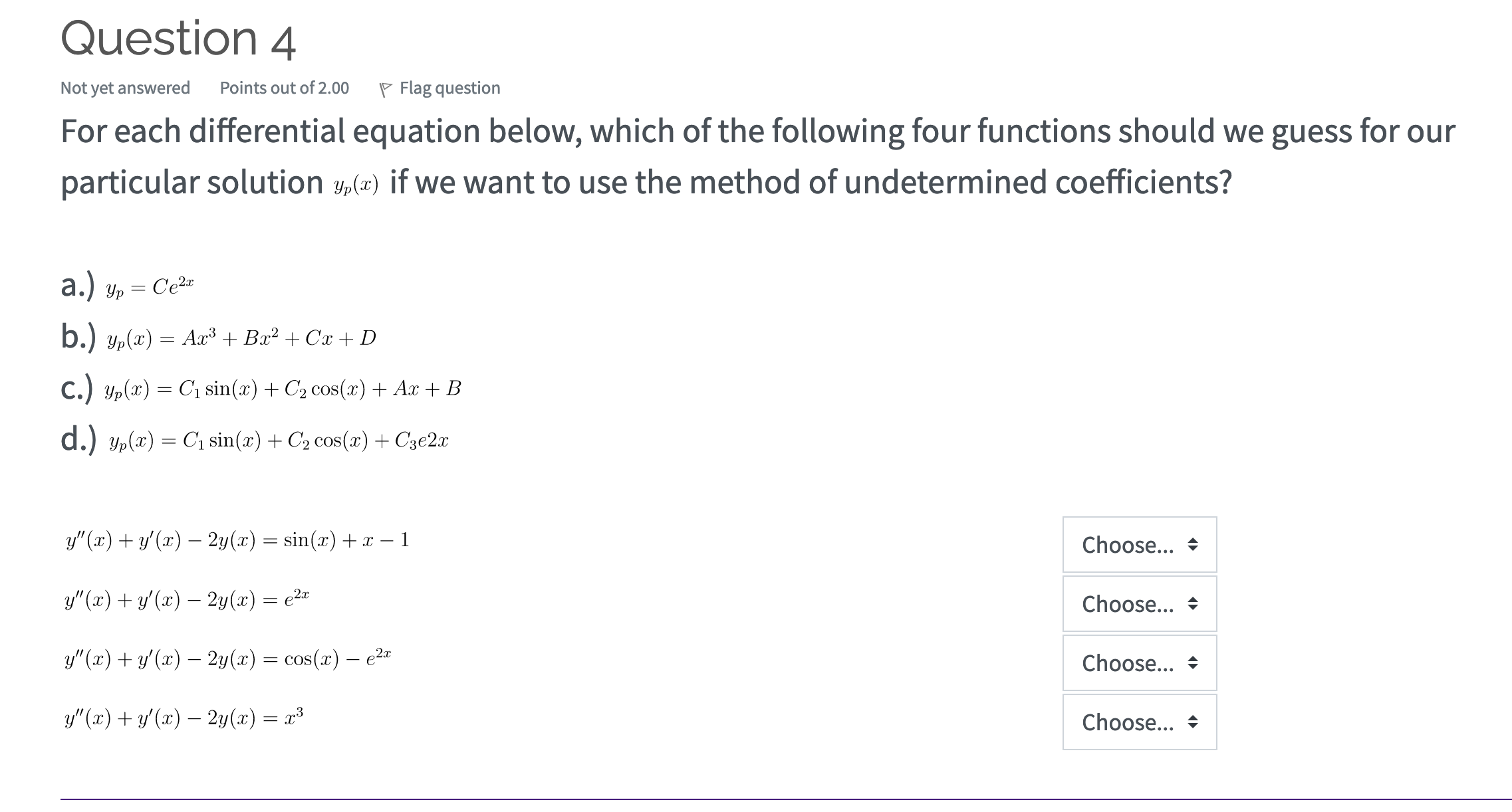 Solved Not yet answered Points out of 2.00∇ Flag question | Chegg.com