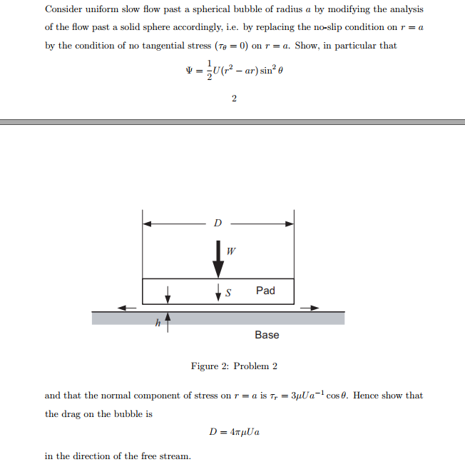 Solved Consider uniform slow flow past a spherical bubble of | Chegg.com