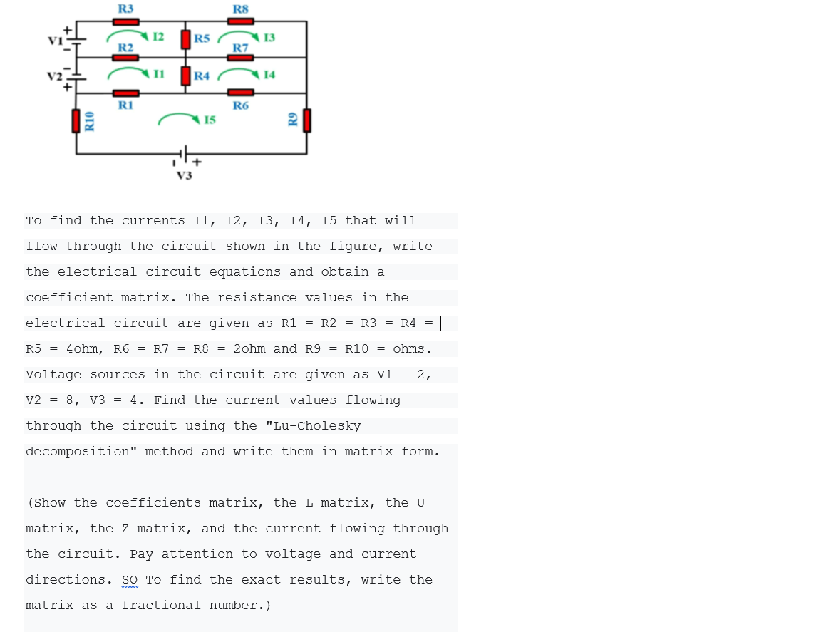 R3 R8 12 R5 13 R2 R7 11 R4 14 R1 R6 RIO 15 R9 V3 To | Chegg.com