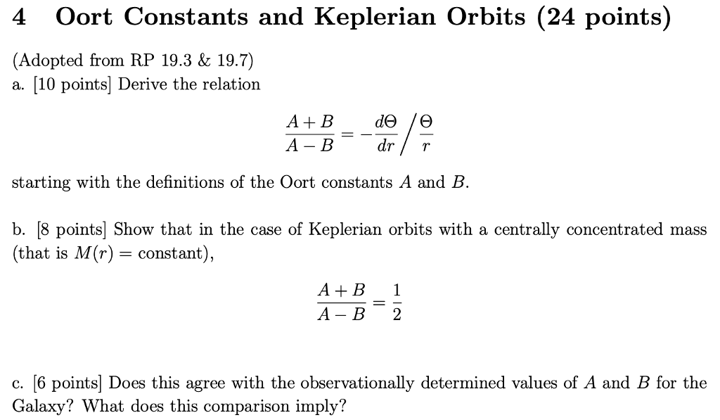 Solved 4 Oort Constants and Keplerian Orbits (24 points) | Chegg.com