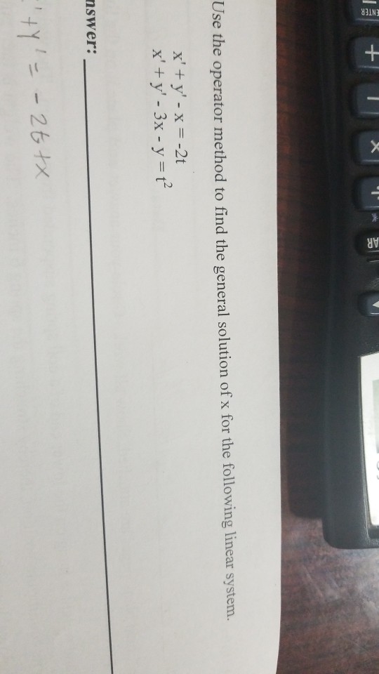 Solved Use the operator method to find the general solution | Chegg.com