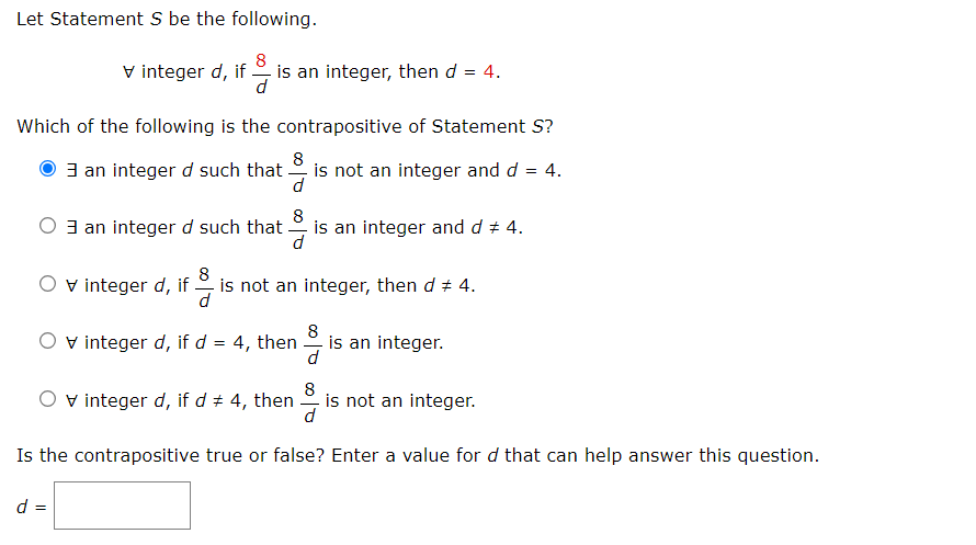 Solved Let Statement S be the following. ∀ integer d, if d8 | Chegg.com