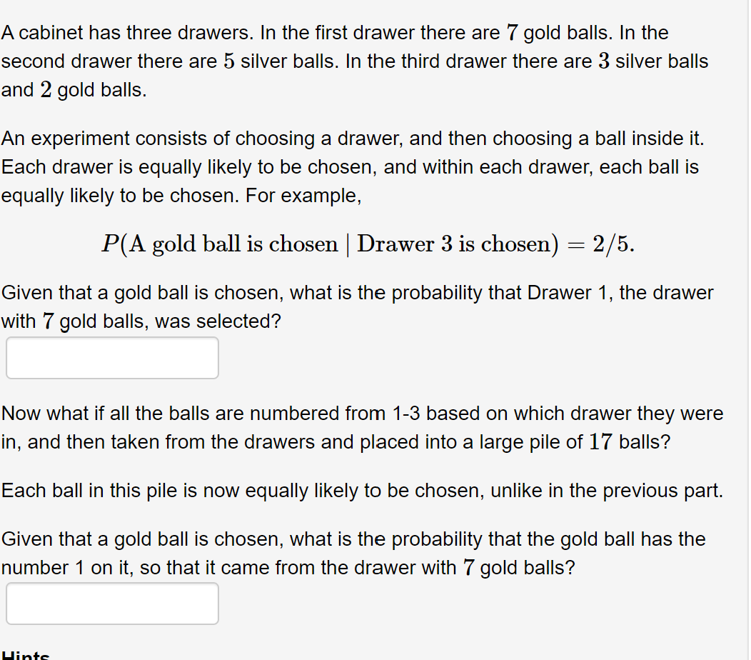 [Solved]: A cabinet has three drawers. In the first drawer