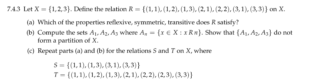 Solved 7.4.3 Let X- {1,2,33. Define the relation R- {(1,1), | Chegg.com