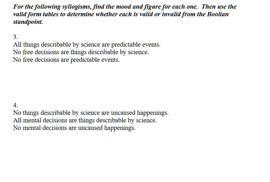 Solved For the following syllogisms, find the mood and | Chegg.com