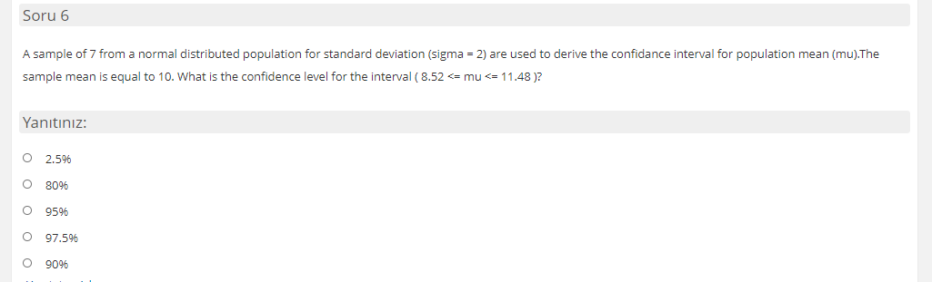 Solved Soru 6 A sample of 7 from a normal distributed | Chegg.com