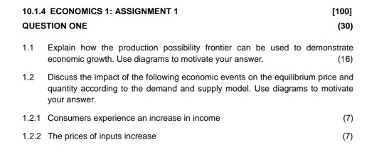 Solved 10.1.4 ECONOMICS 1: ASSIGNMENT 1 QUESTION ONE [100] | Chegg.com