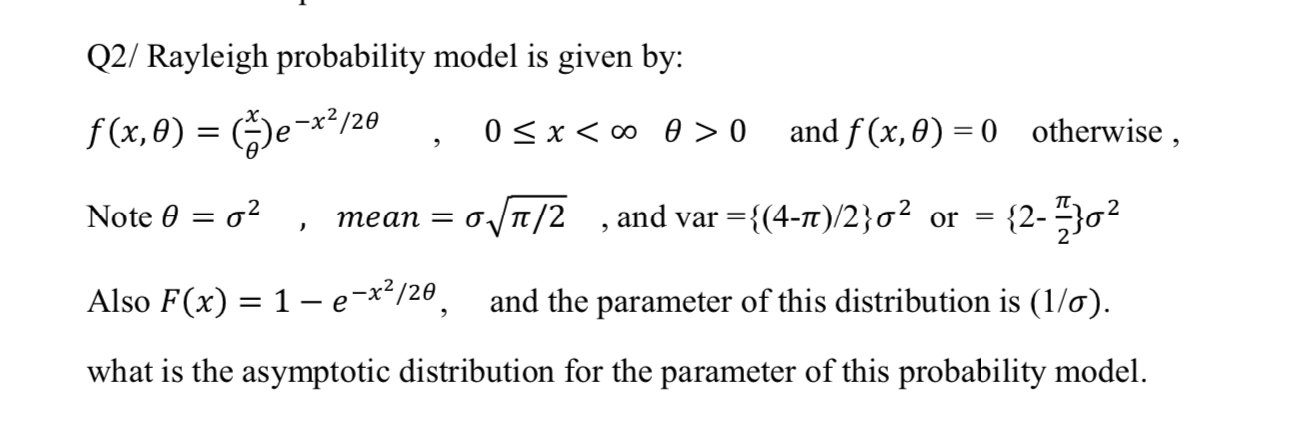 Solved Q2/ ﻿Rayleigh probability model is given | Chegg.com