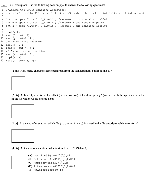 | 2 File Descriptors. Use the following code snippet | Chegg.com