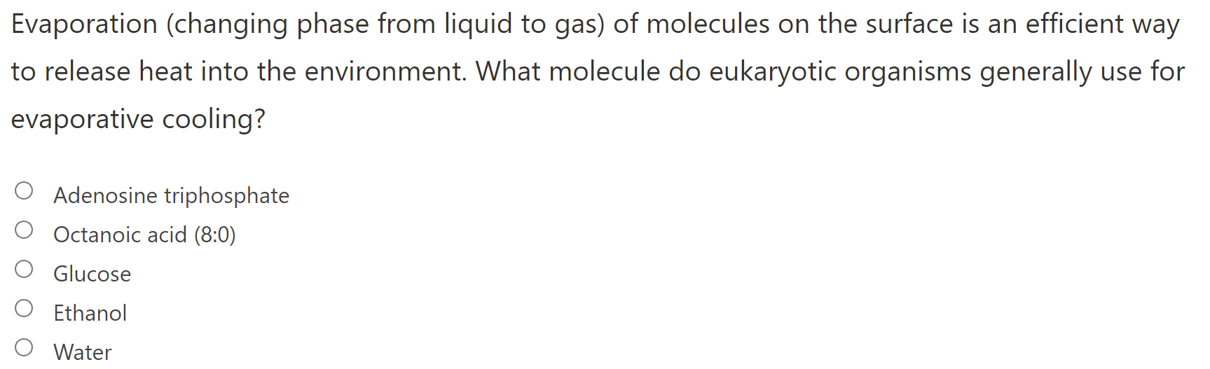 Solved Evaporation (changing phase from liquid to gas) of | Chegg.com