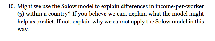 Solved Might we use the Solow model to explain differences | Chegg.com
