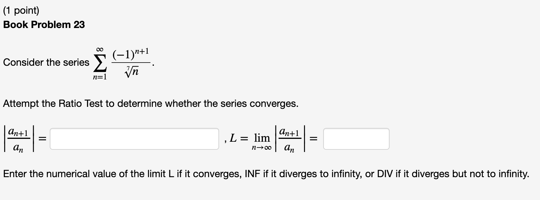 Solved (1 point) Book Problem 23 (-1)" Vn Consider the | Chegg.com