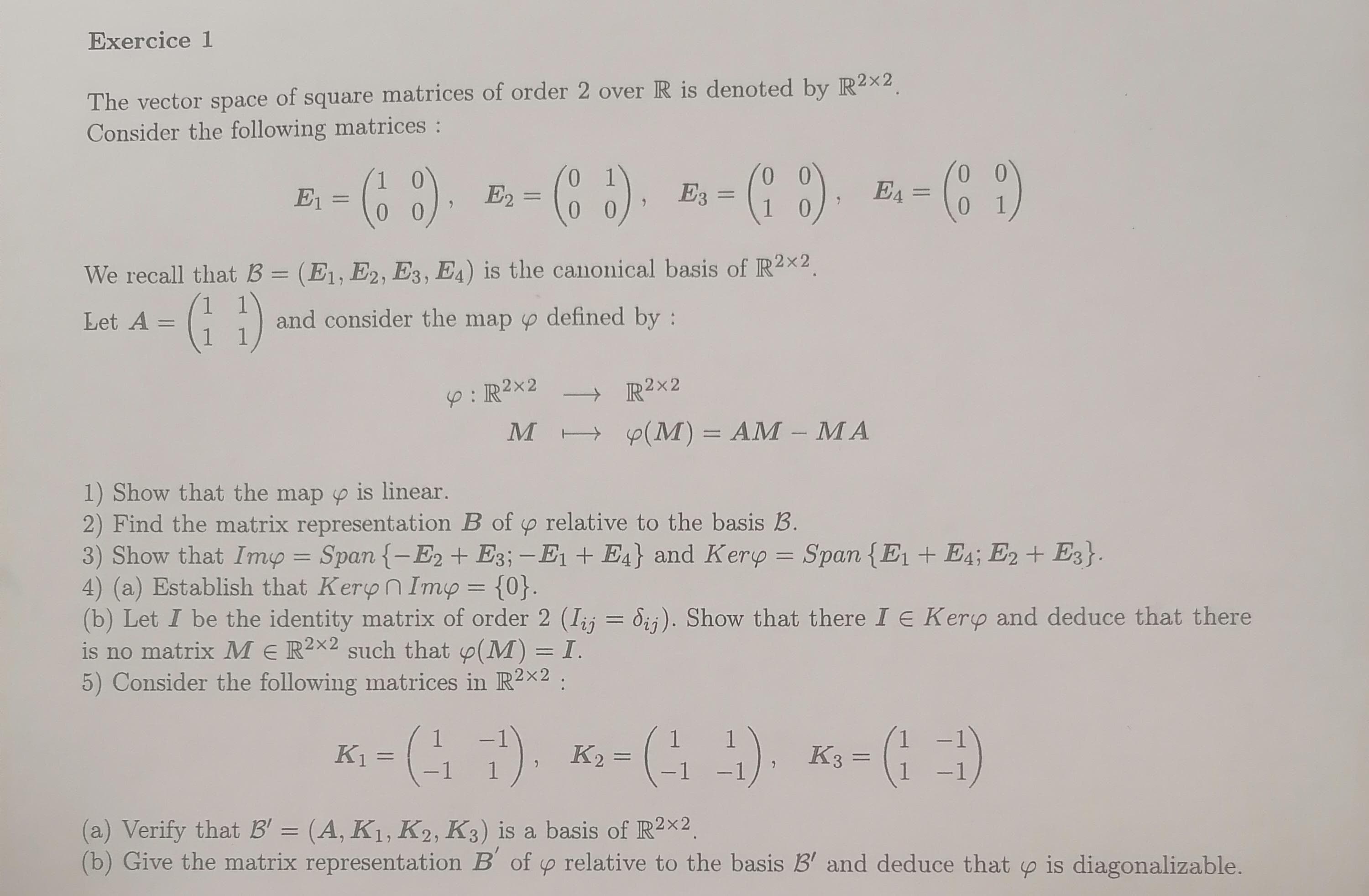 Solved The vector space of square matrices of order 2 over R | Chegg.com
