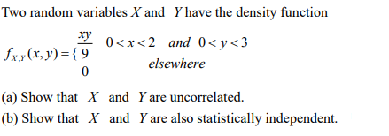 Solved Two random variables X and Y have the density | Chegg.com