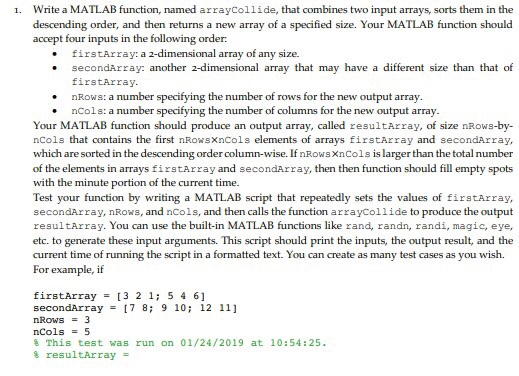 Solved Write a MATLAB function, named arrayCollide, that | Chegg.com