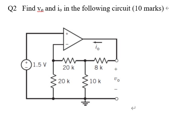 Solved Q2 Find v9 and i0 in the following circuit (10 marks) | Chegg.com