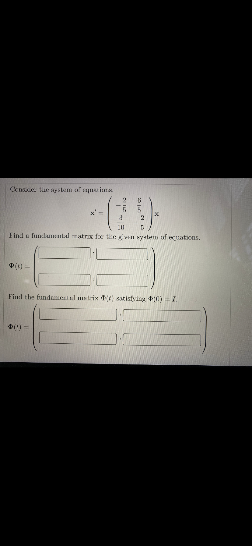 Solved Consider the system of equations. 2 6 x' = 5 5 3 2 10 | Chegg.com