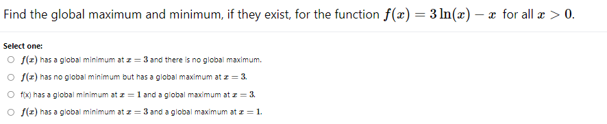 Solved Find the global maximum and minimum, if they exist, | Chegg.com
