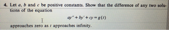 Solved Let a, b and c be positive constants. Show that the | Chegg.com