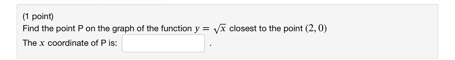 Solved (1 point) Find the point P on the graph of the | Chegg.com