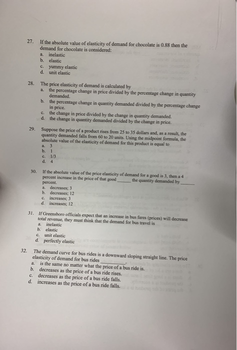 Solved 27. If the absolute value of elasticity of demand for | Chegg.com