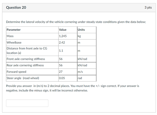 Solved Question 20 3 pts Determine the lateral velocity of | Chegg.com