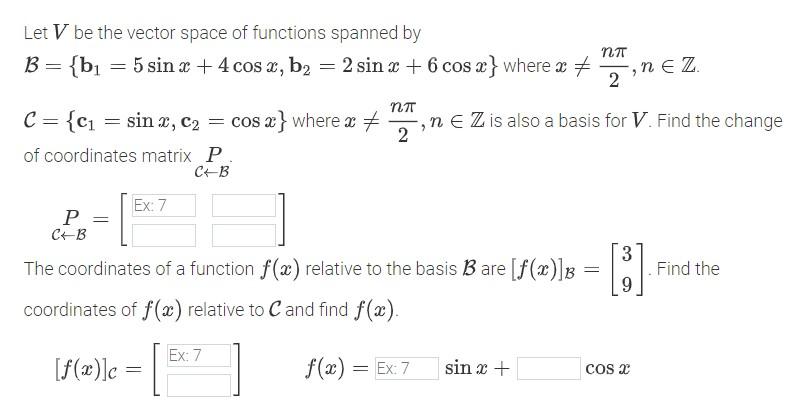 Solved Let V be the vector space of functions spanned by | Chegg.com
