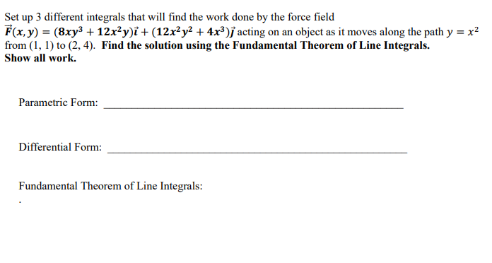 Solved Set up 3 different integrals that will find the work | Chegg.com
