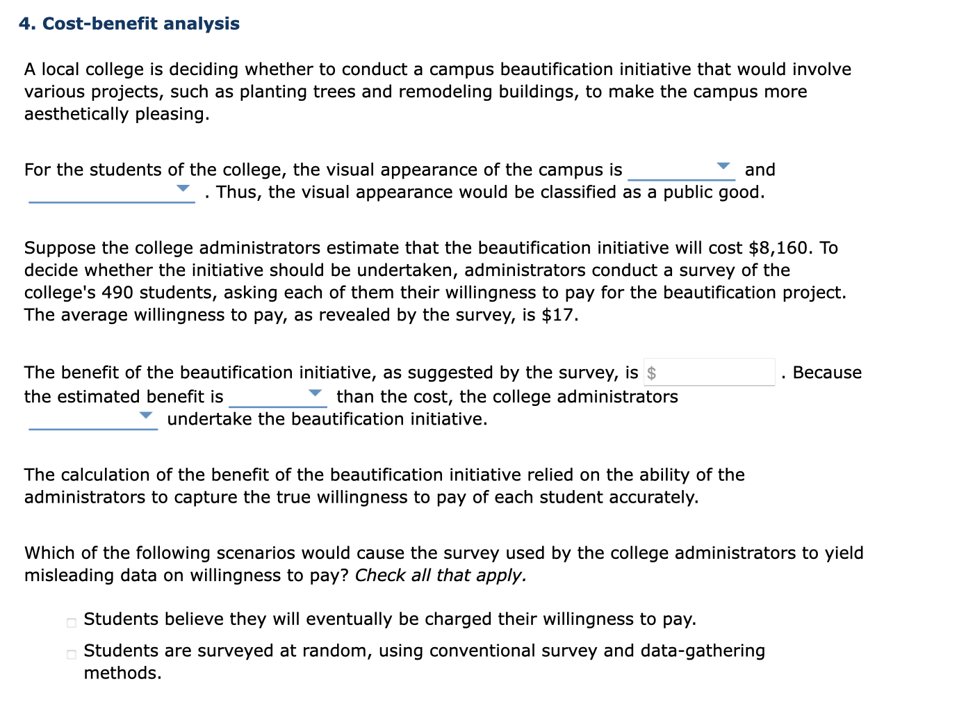 Solved 4. Cost-benefit analysis A local college is deciding | Chegg.com