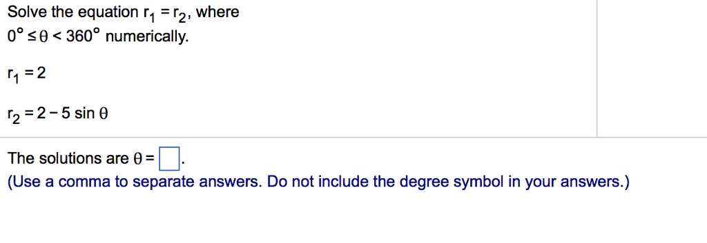 Solved Solve the equation r r2, where 0° θ