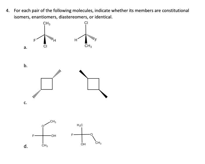 Solved For each pair of the following molecules, indicate | Chegg.com