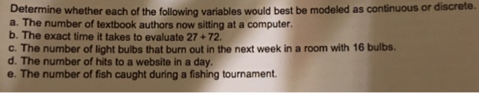 Solved Determine whether each of the following variables | Chegg.com