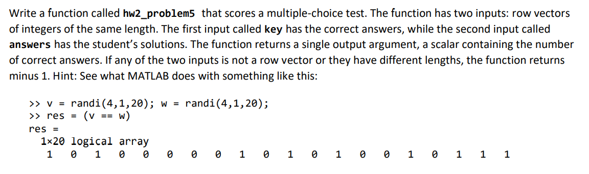 Solved Write a function called hw2_problems that scores a | Chegg.com